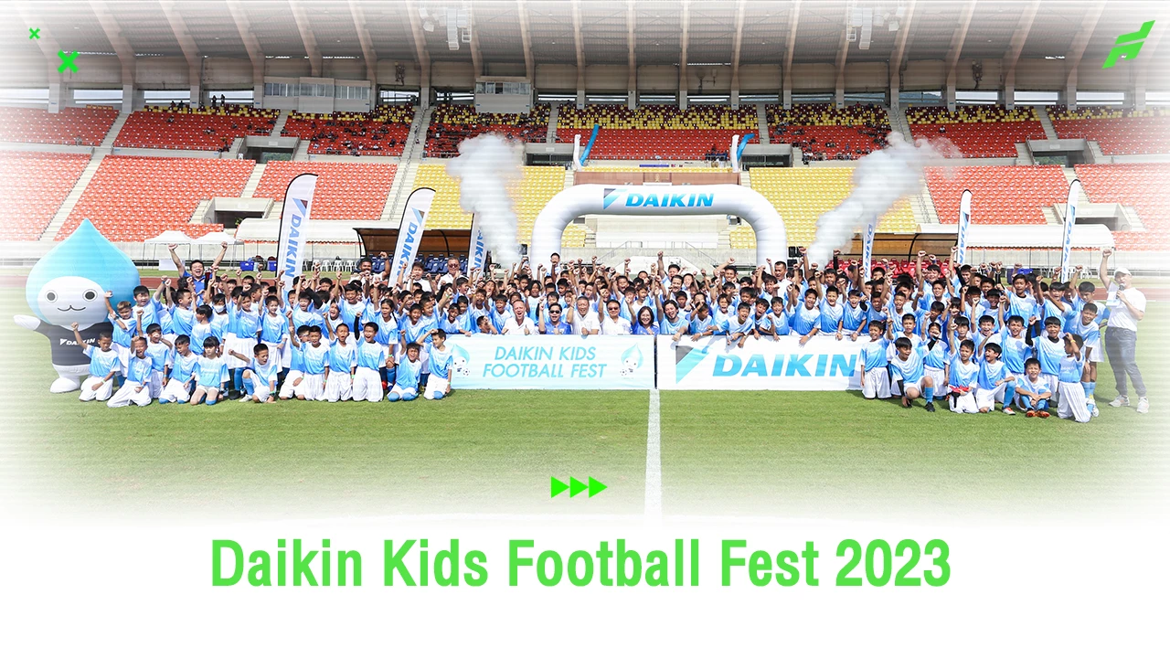 ไดกิ้น ผนึกกำลัง สมาคมกีฬาฟุตบอล จัดงาน "Daikin Kids Football Fest 2023 ...
